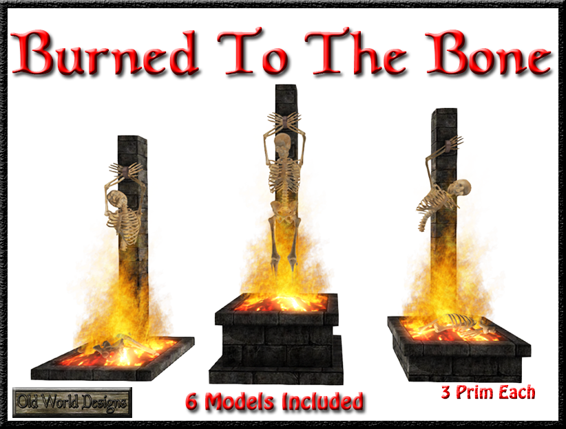 Old World Designs Burned To The Bone - Skeletons on flaming pit | Kitely